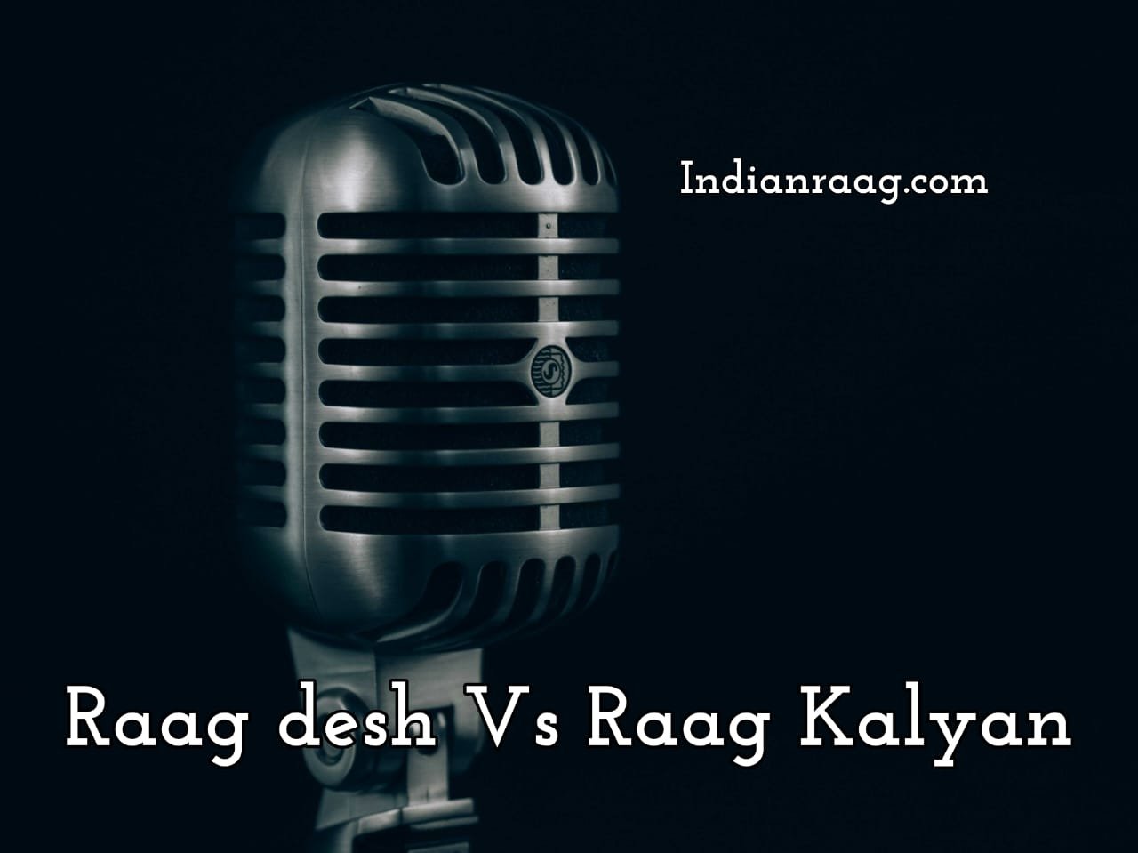 Raag Bihag Aur Raag Kalyan Me Tulna - राग बिहाग और राग कल्याण - Indian Raag